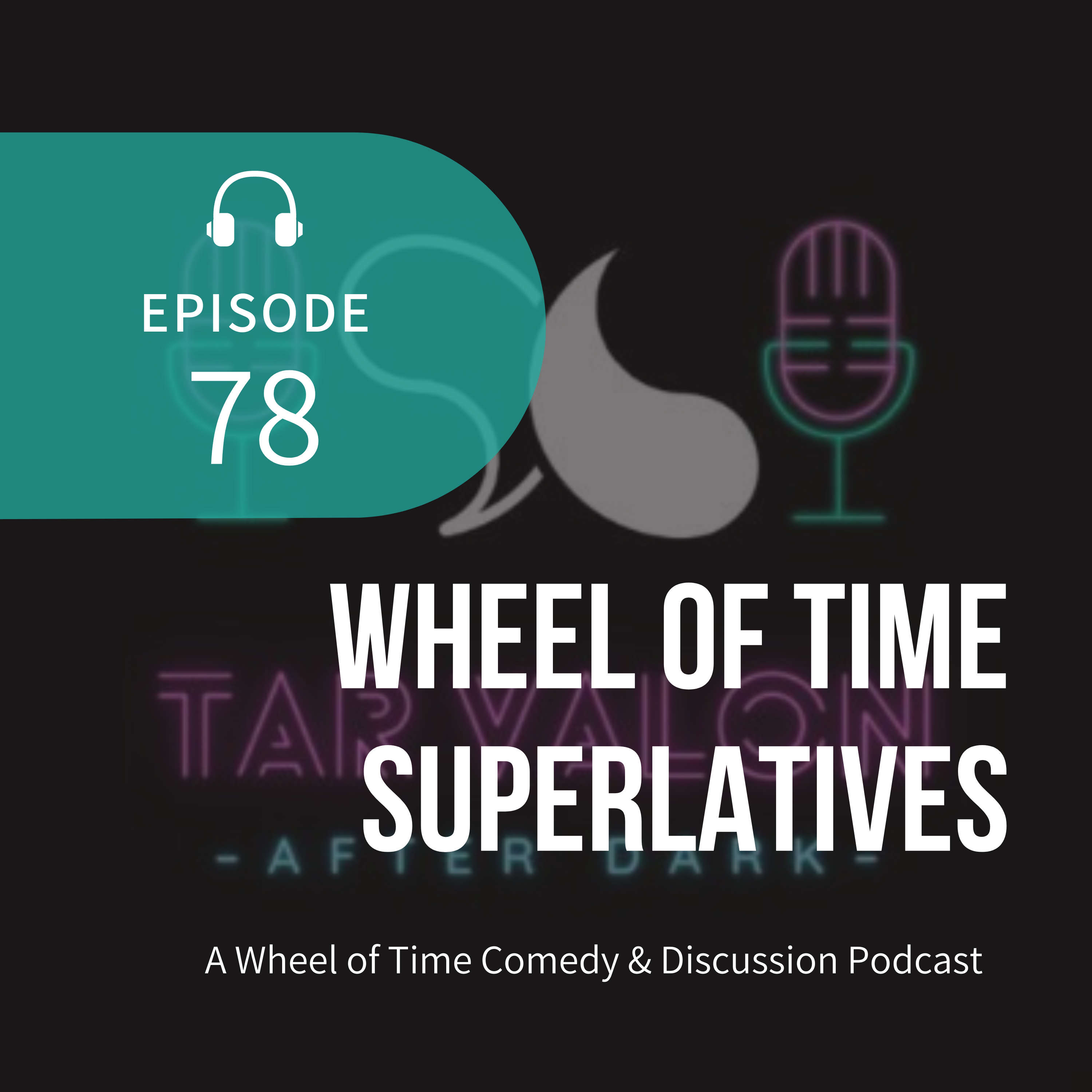 Wheel of Time Superlatives | A Wheel of Time Comedy and Discussion ...