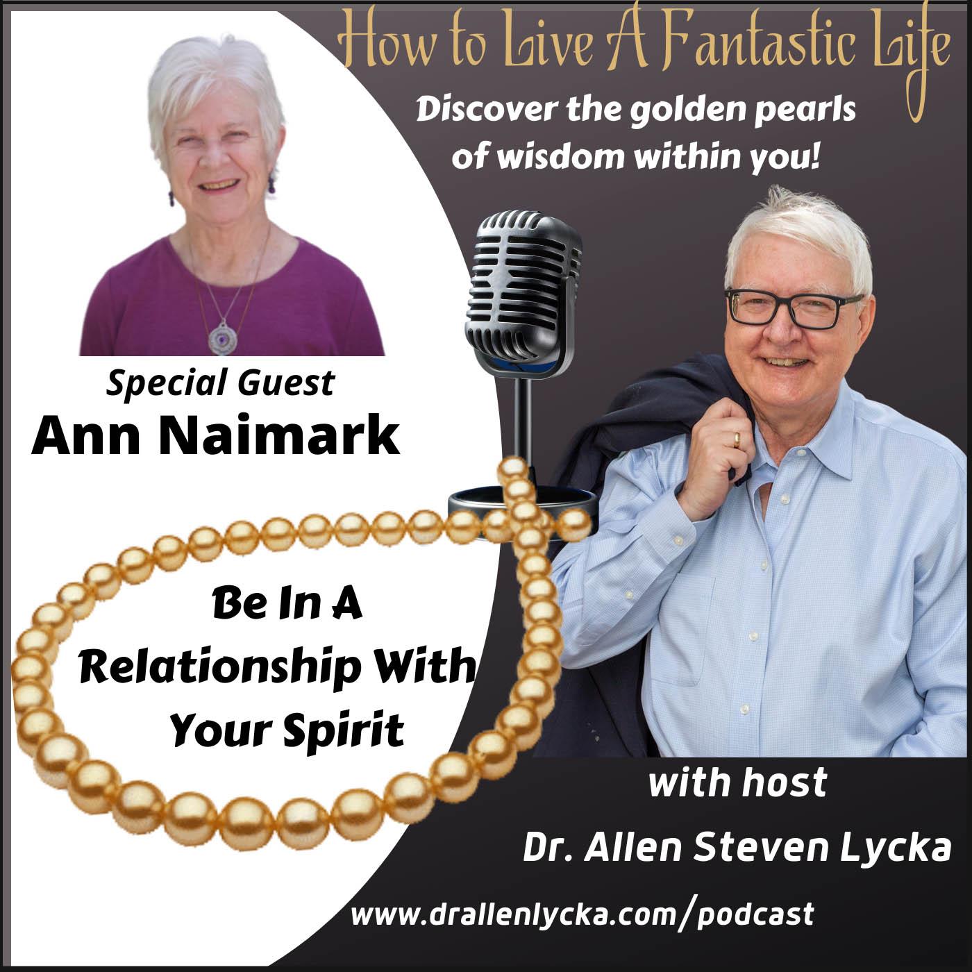 124: Be in a Relationship with Your Spirit - Dr. Allen Lycka