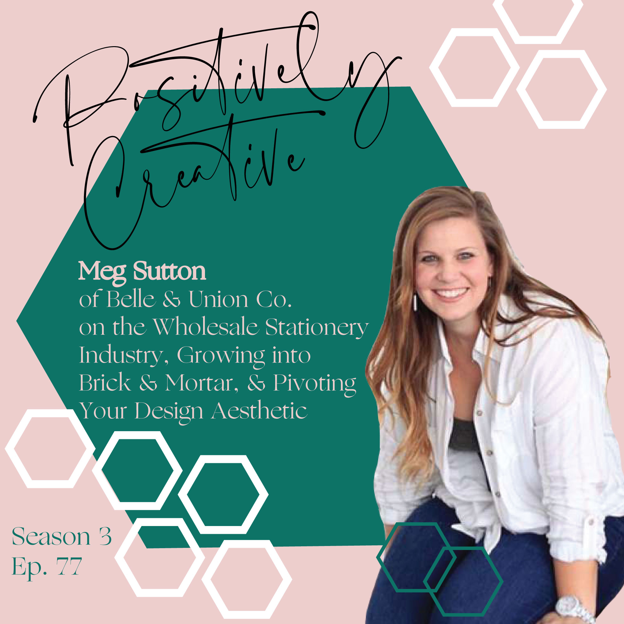 Meg Sutton - Belle & Union Co. on the Wholesale Stationery Industry, Growing into Brick & Mortar ...